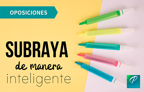 cómo subrayar para oposiciones ? Guía para subrayar como es debido